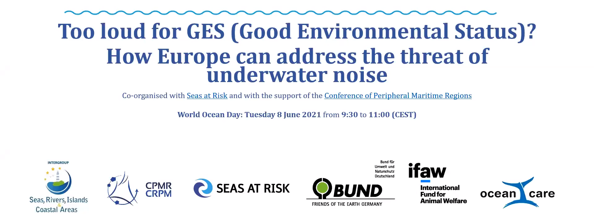 Ocean week event: Too loud for Good Environmental status? - Seas At Risk